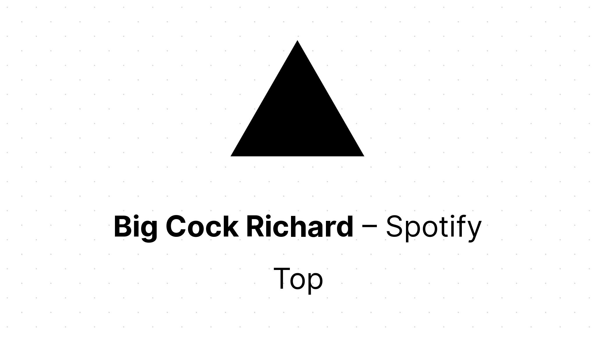 Big Cock Richards Most Listened Artists And Songs On Spotify — Musicalyst
